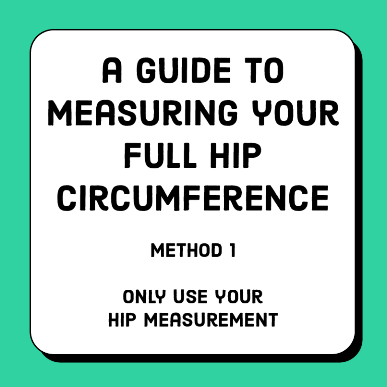 A Guide to Measuring Your Full Hip Circumference: Only Use Hip ...