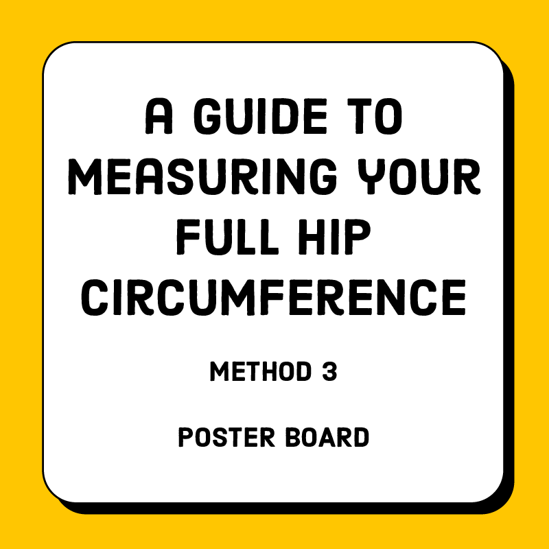 A Guide to Measuring Your Full Hip Circumference: Poster Board ...
