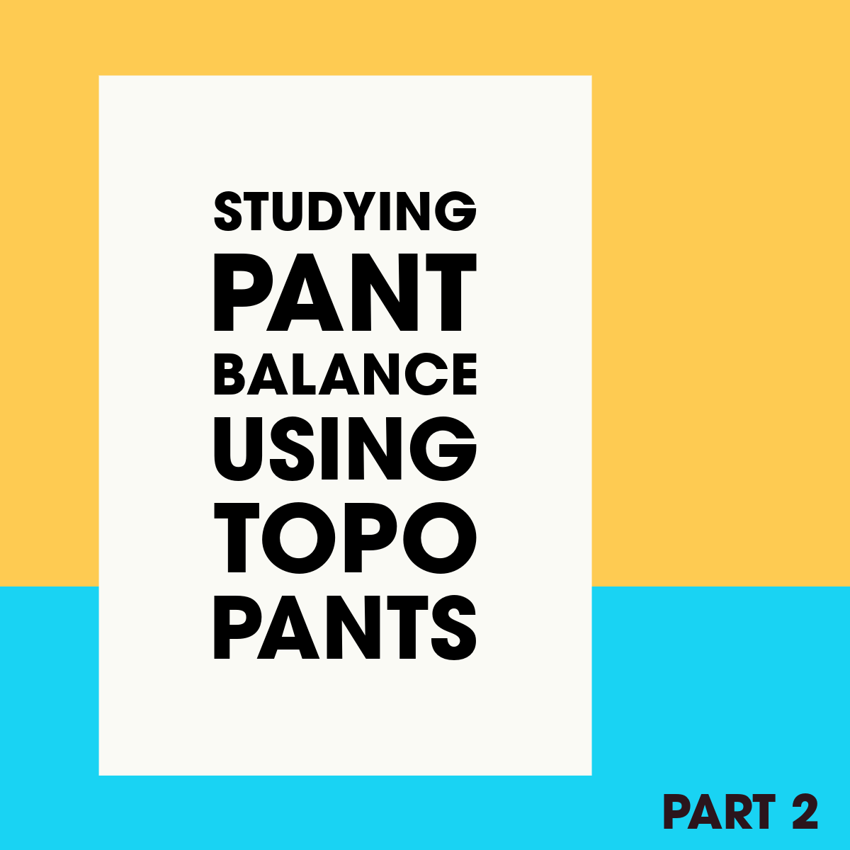 Straight Side Seams and Pant Balance: Insights from the Topo Pattern ...