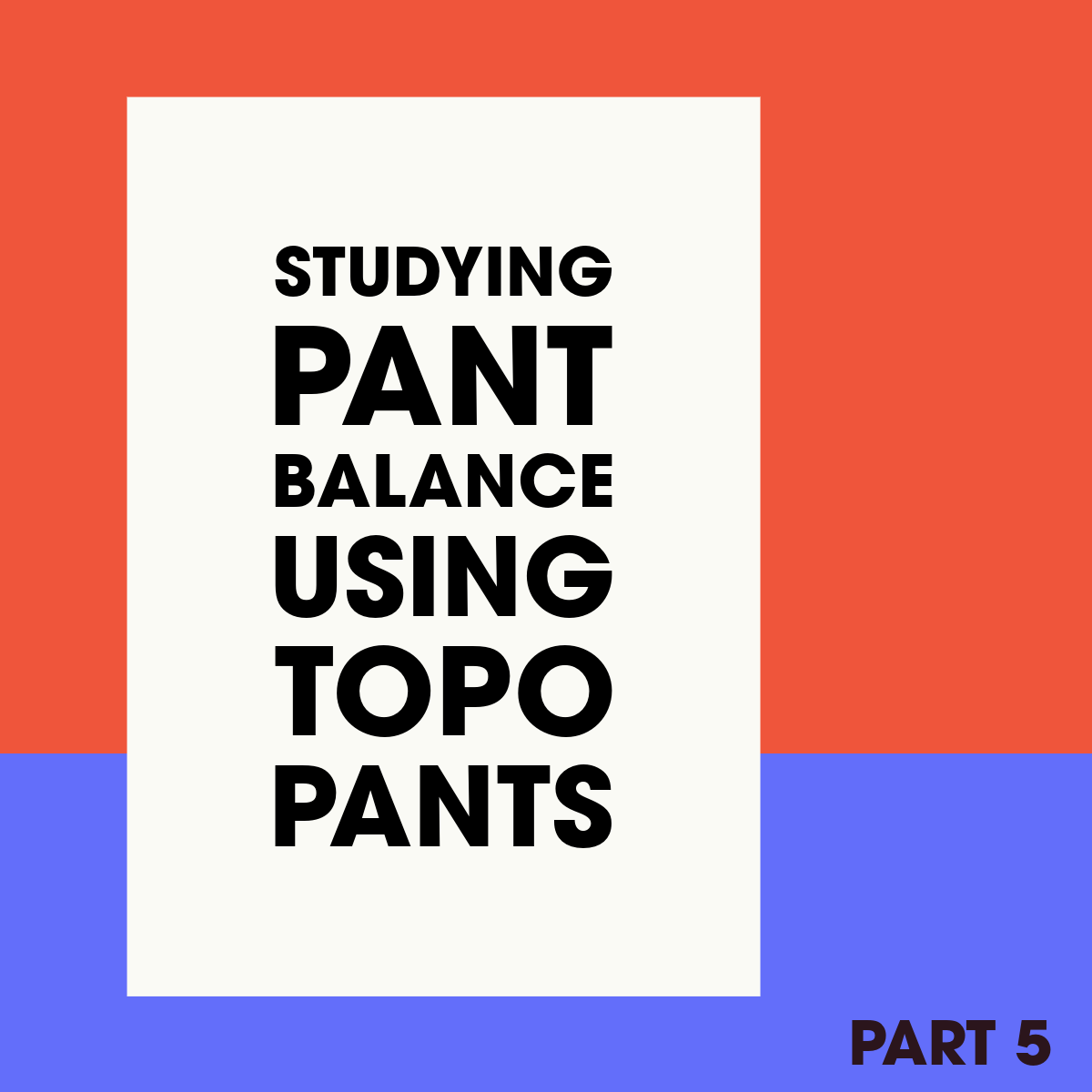 Straight Side Seams and Pant Balance: Insights from the Topo Pattern ...